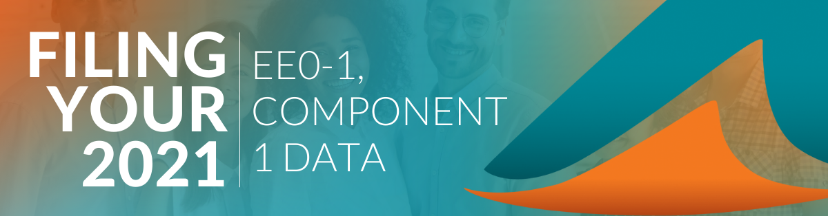 What You Need To Know About Filing Your 2021 EEO-1, Component 1 Data - Aatrix