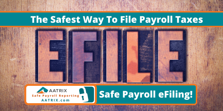 eFiling Is The Safest Way To File Payroll Taxes - Aatrix